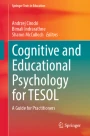 Cognitive and Educational Psychology for TESOL: A Guide for ...