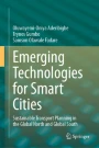 Emerging Technologies for Smart Cities: Sustainable Transport Planning ...