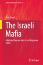The Israeli Mafia: A Cultural Journey into Israeli Organized Crime ...