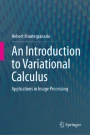 An Introduction to Variational Calculus: Applications in Image ...