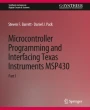 Microcontroller Programming and Interfacing TI MSP 430 PART I | Springer Nature Link (formerly ...