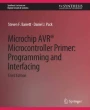 Microchip AVR® Microcontroller Primer: Programming and Interfacing, Third Edition | SpringerLink