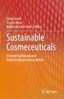 Sustainable Cosmeceuticals: Integrating Natural and Biotechnological ...