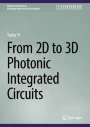 From 2D to 3D Photonic Integrated Circuits | SpringerLink
