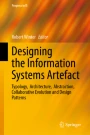 Designing the Information Systems Artefact: Typology, Architecture ...