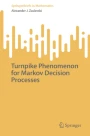 Turnpike Phenomenon for Markov Decision Processes | SpringerLink