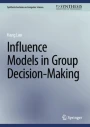 Influence Models in Group Decision-Making | Springer Nature Link ...