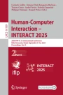 Human-Computer Interaction – INTERACT 2025: 20th IFIP TC 13 International Conference, Belo ...
