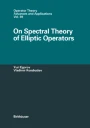 On Spectral Theory of Elliptic Operators | SpringerLink