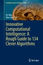Innovative Computational Intelligence: A Rough Guide to 134 Clever ...