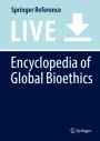 Encyclopedia of Global Bioethics | SpringerLink