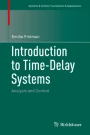 Introduction to Time-Delay Systems: Analysis and Control | SpringerLink