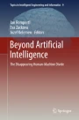 Beyond Artificial Intelligence: The Disappearing Human-Machine Divide ...