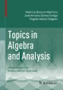 Topics in Algebra and Analysis: Preparing for the Mathematical Olympiad ...