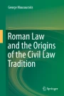 Roman Law and the Origins of the Civil Law Tradition | SpringerLink