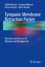 Tympanic Membrane Retraction Pocket: Overview and Advances in Diagnosis ...