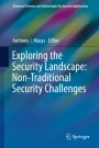 Exploring the Security Landscape: Non-Traditional Security Challenges ...