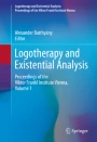 Logotherapy and Existential Analysis: Proceedings of the Viktor Frankl Institute Vienna, Volume ...