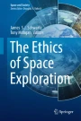 The Ethics of Space Exploration | SpringerLink