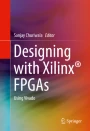Designing with Xilinx® FPGAs: Using Vivado | SpringerLink