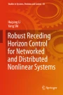 Robust Receding Horizon Control for Networked and Distributed Nonlinear Systems | SpringerLink