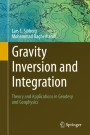 Gravity Inversion and Integration: Theory and Applications in Geodesy ...