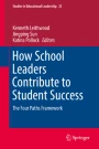 How School Leaders Contribute to Student Success: The Four Paths ...