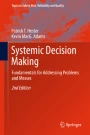 Systemic Decision Making: Fundamentals for Addressing Problems and ...