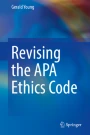 Revising the APA Ethics Code | Springer Nature Link (formally SpringerLink)