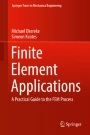 Finite Element Applications: A Practical Guide to the FEM Process ...