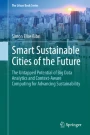 Smart Sustainable Cities of the Future: The Untapped Potential of Big ...