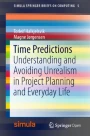 Time Predictions: Understanding and Avoiding Unrealism in Project ...