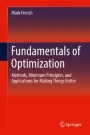Fundamentals of Optimization: Methods, Minimum Principles, and ...