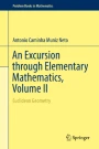 An Excursion through Elementary Mathematics, Volume II: Euclidean ...
