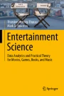 Entertainment Science: Data Analytics and Practical Theory for Movies ...