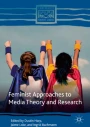 Feminist Approaches to Media Theory and Research | SpringerLink