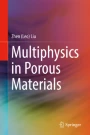 Multiphysics in Porous Materials | Springer Nature Link (formerly ...