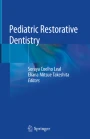 Pediatric Restorative Dentistry | SpringerLink