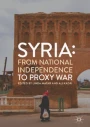 Syria: From National Independence to Proxy War | Springer Nature Link ...
