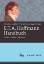 E.T.A. Hoffmann-Handbuch: Leben – Werk – Wirkung | Springer Nature Link ...