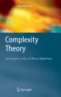 Complexity Theory: Exploring the Limits of Efficient Algorithms | SpringerLink