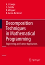 Decomposition Techniques in Mathematical Programming: Engineering and ...