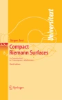 Compact Riemann Surfaces: An Introduction to Contemporary Mathematics ...