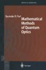 Mathematical Methods of Quantum Optics | Springer Nature Link (formerly ...