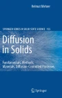 Diffusion in Solids: Fundamentals, Methods, Materials, Diffusion ...