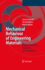 Mechanical Behaviour of Engineering Materials: Metals, Ceramics ...