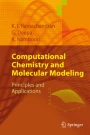 Computational Chemistry and Molecular Modeling: Principles and ...