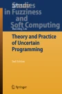 Theory and Practice of Uncertain Programming | SpringerLink