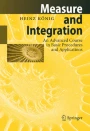 Measure and Integration: An Advanced Course in Basic Procedures and ...