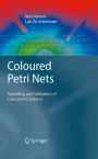 Coloured Petri Nets: Modelling and Validation of Concurrent Systems ...